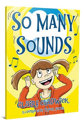 So Many Sounds by Claire Chadwick | Kids Domain